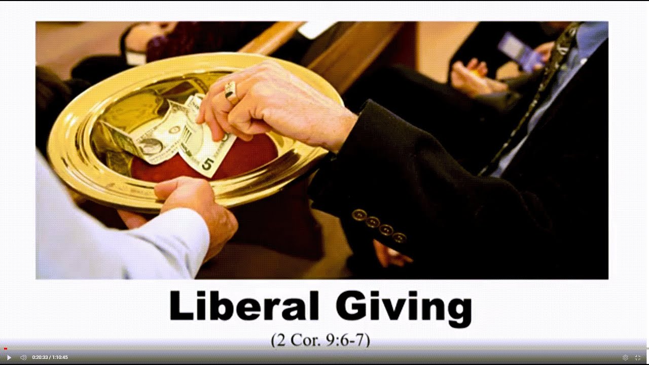 Liberal Giving (2 Corinthians 9:6-7) - YouTube
