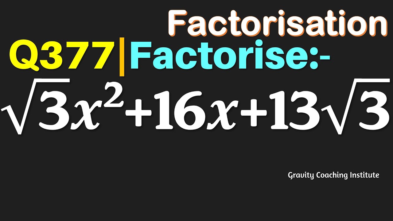 Q377 Factorise 3 X 2 16x 13 3 Factorise 3 X2 16x 13 3 Factorise q377-factorise-3-x-2-16x-13-3-factorise-3-x2-16x-13-3-factorise
