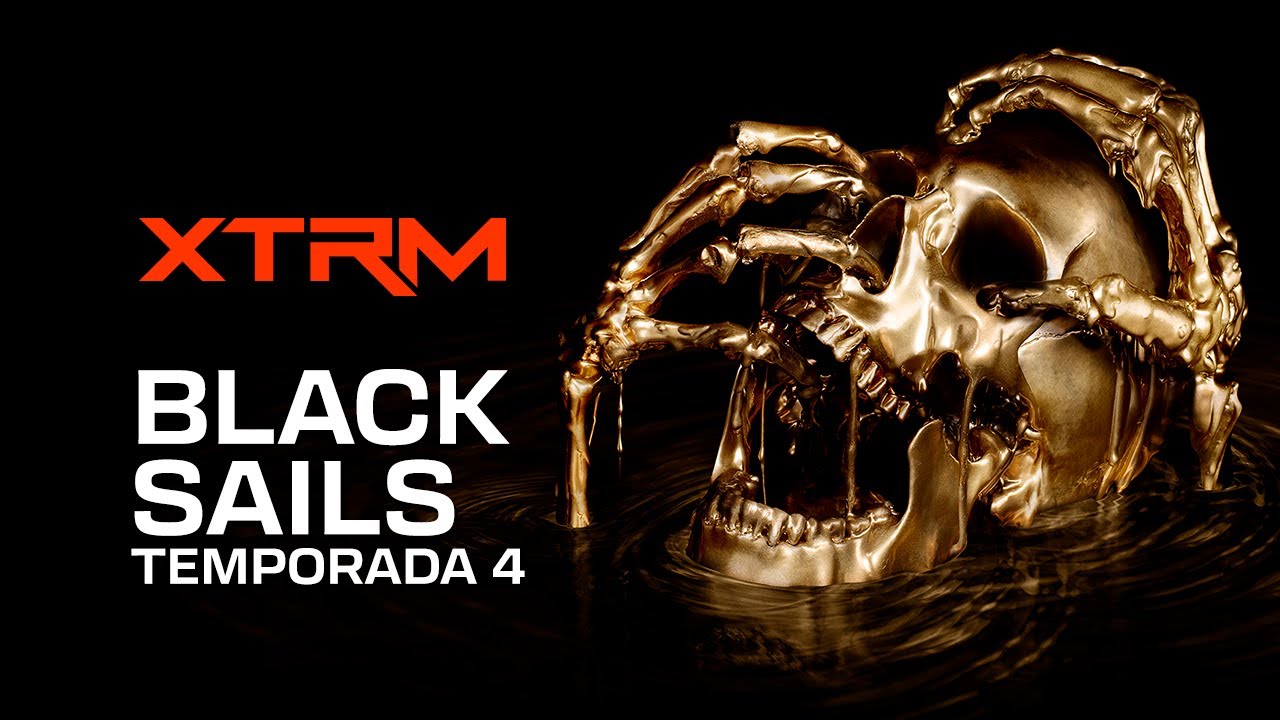XTRM | Black Sails (Temporada 4) - YouTube