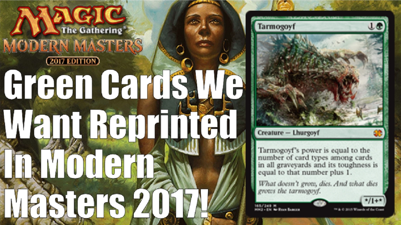 MTG Modern Masters 2017: Green Cards We Want Reprinted! - YouTube