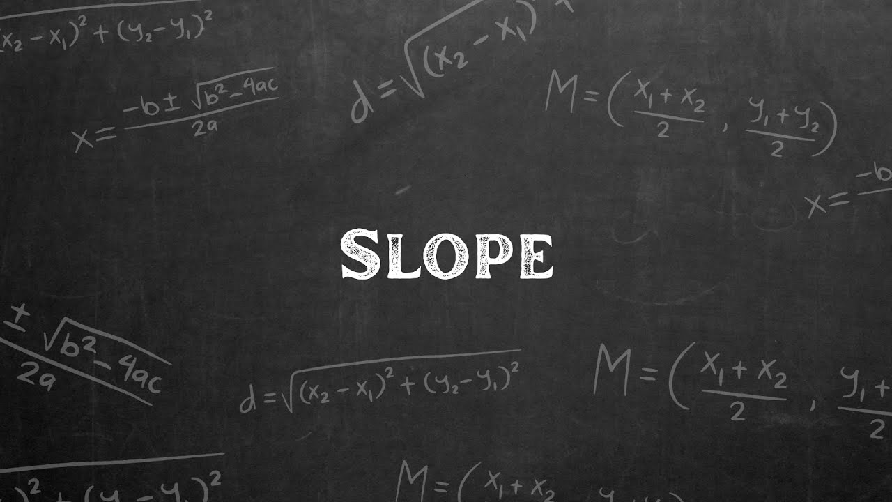 Slope - YouTube