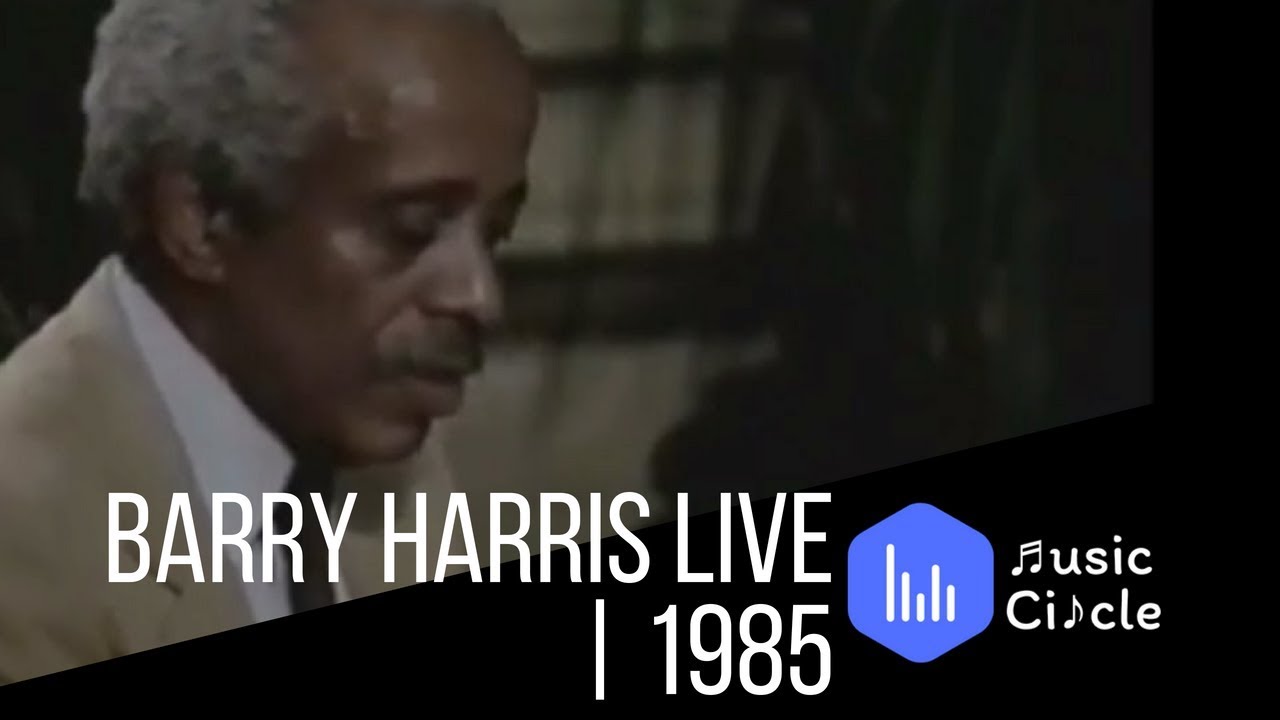 Barry Harris Live | 1985 - YouTube