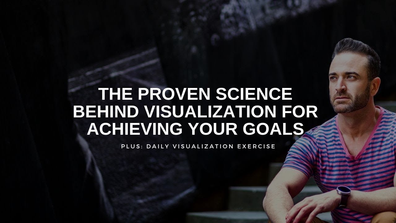 How to Use Visualization for Success + Guided Exercise - YouTube