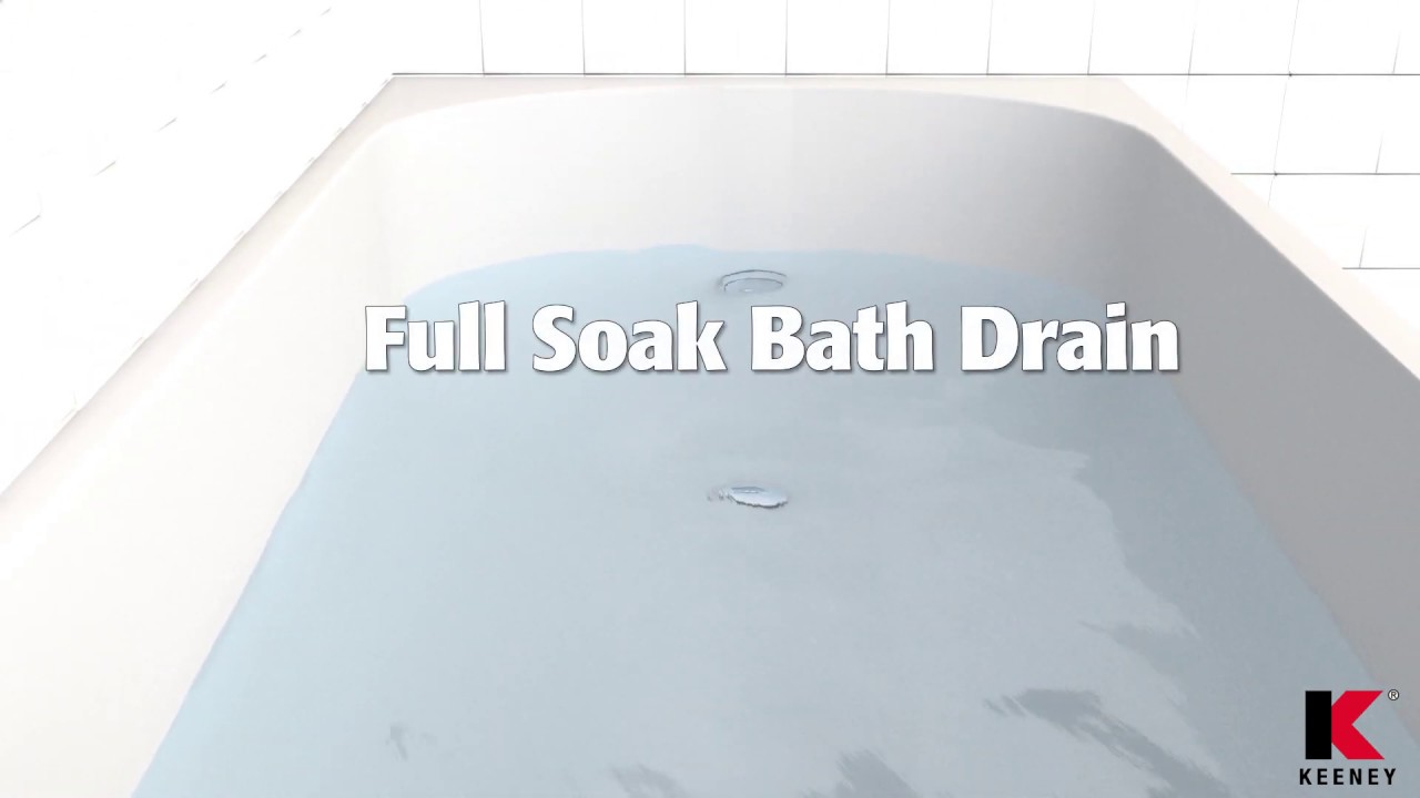 Full Soak Bath Drains by Keeney - YouTube