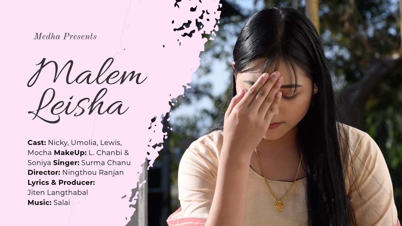 Malem Leisha / Surma Chanu / Official Music Video - YouTube