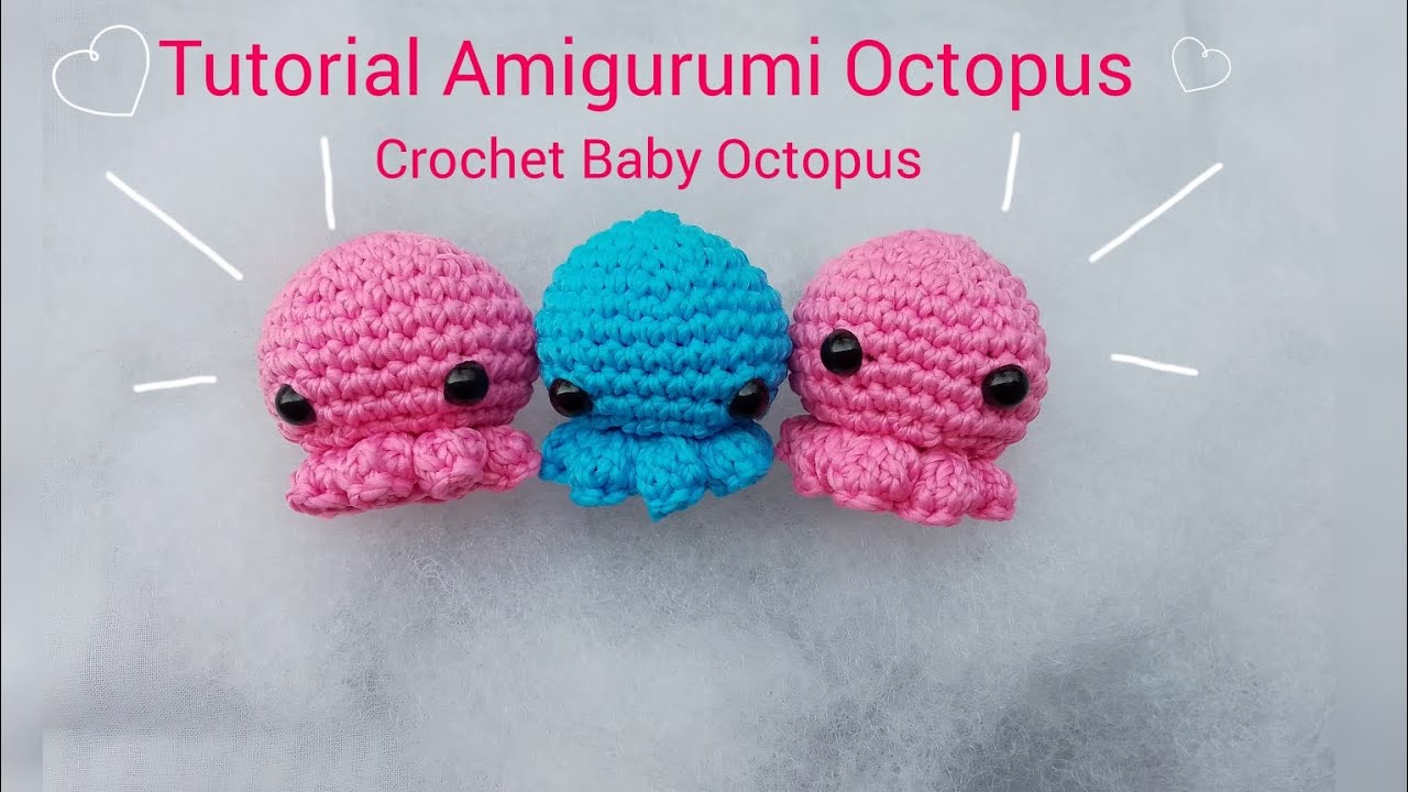 Crochet baby Octopus || Tutorial Amigurumi Octopus || easy amigurumi ...