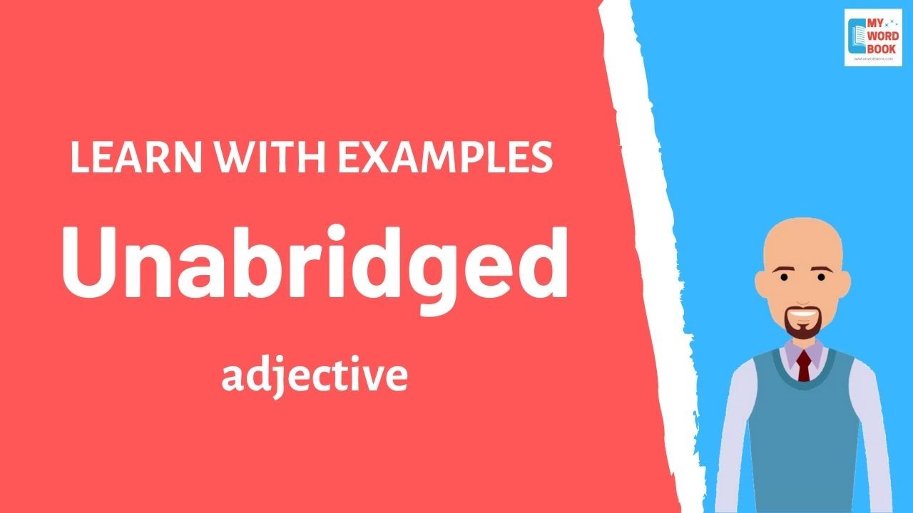 Unabridged Meaning With Examples Learn English My Word Book YouTube unabridged-meaning-with-examples-learn-english-my-word-book-youtube