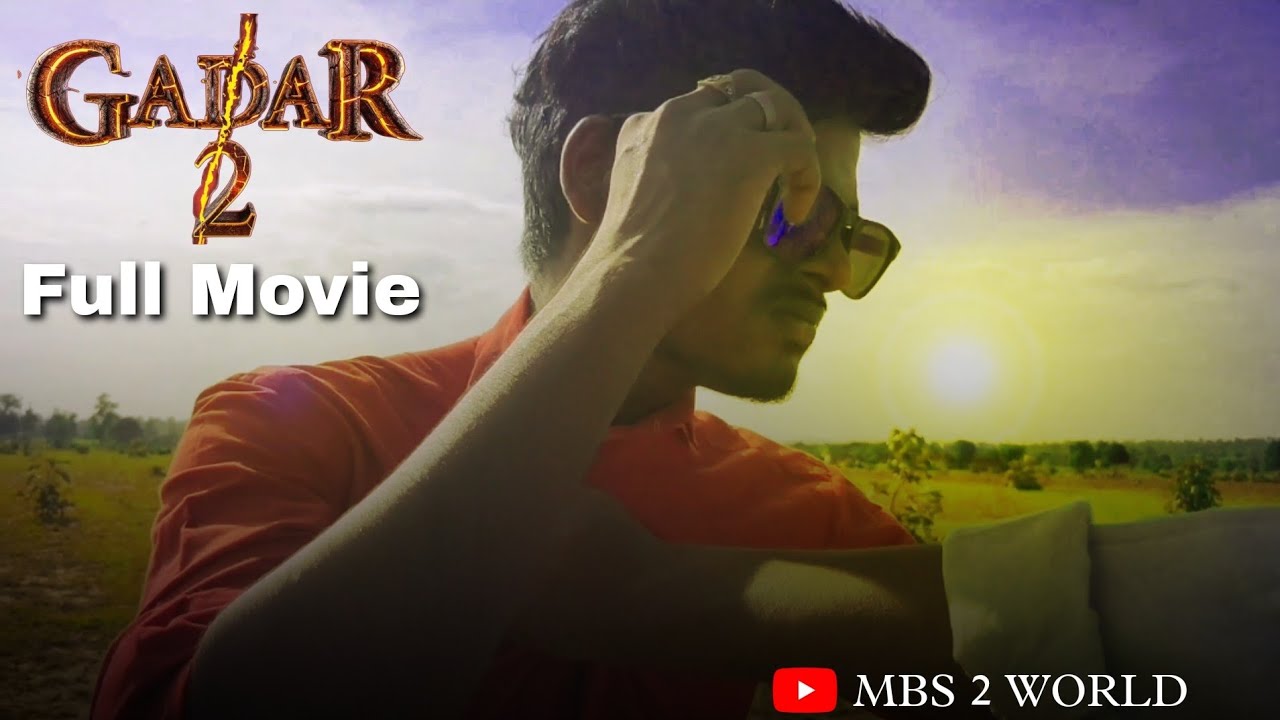 Gadar 2 Ek Prem Katha Full Movie Fight Scene | MBS 2 WORLD - YouTube