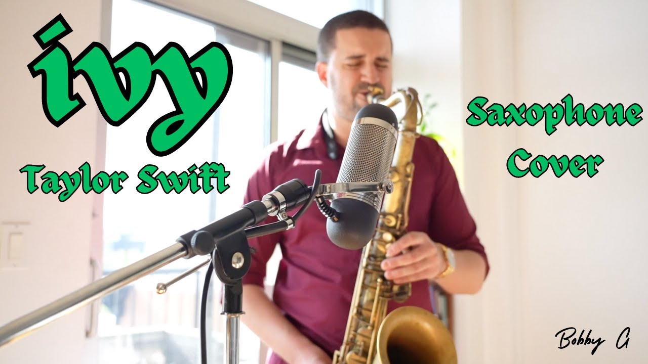ivy (Taylor Swift) - Saxophone Cover - YouTube