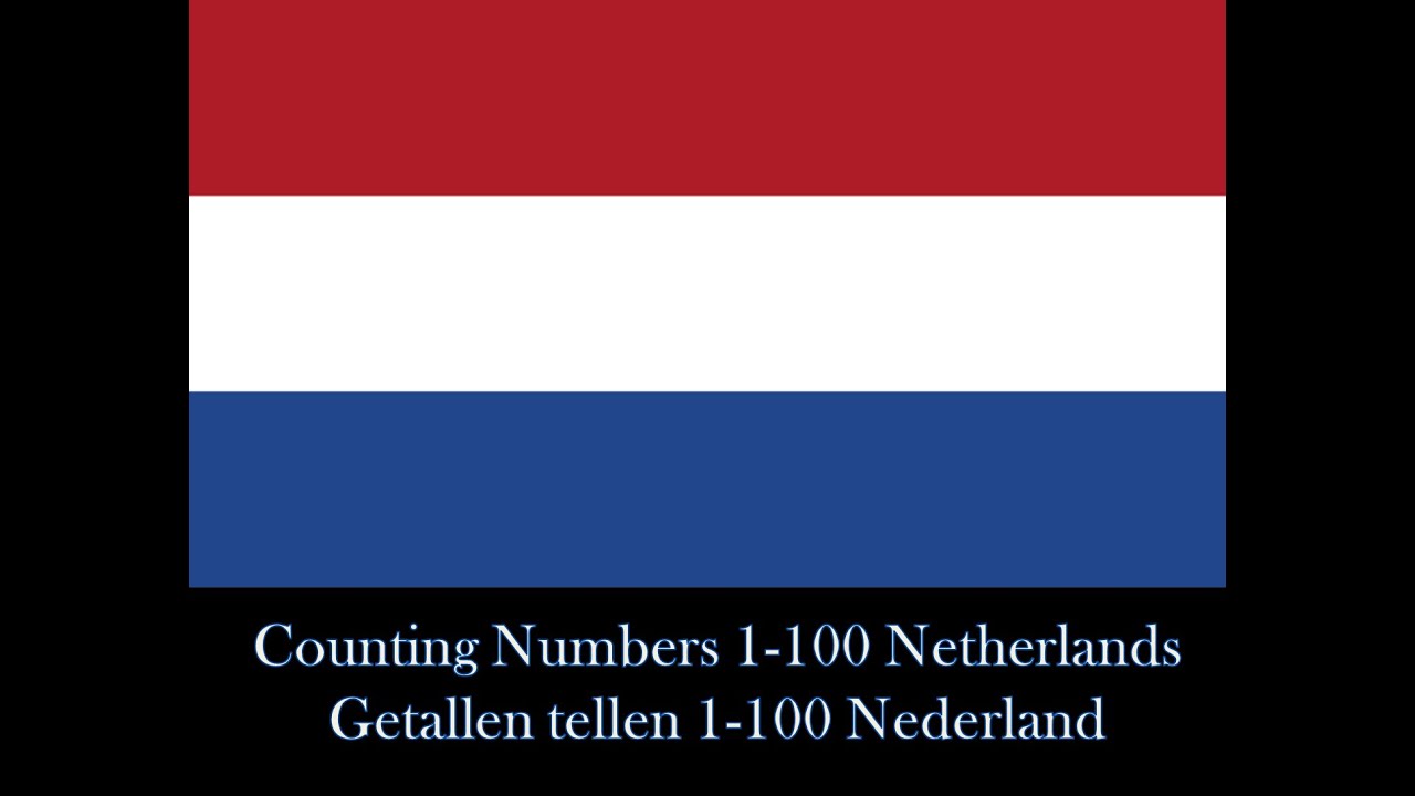 Counting Numbers 1-100 Netherlands Getallen tellen 1-100 Nederland ...