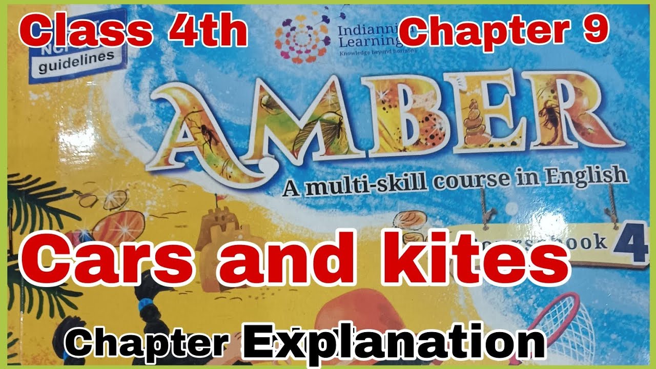 Class 4 Amber English Reader Book. Chapter 9 | Cars and kites | Chapter ...