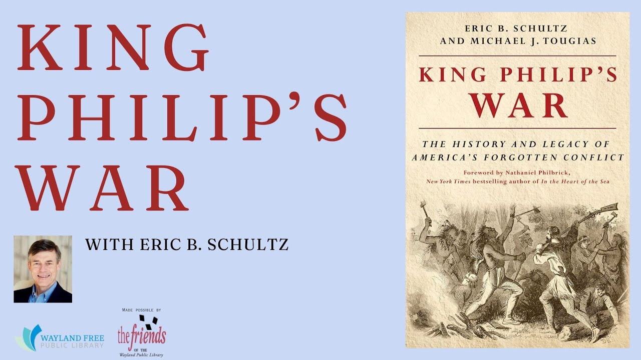 King Philip's War with Eric B. Schultz - YouTube