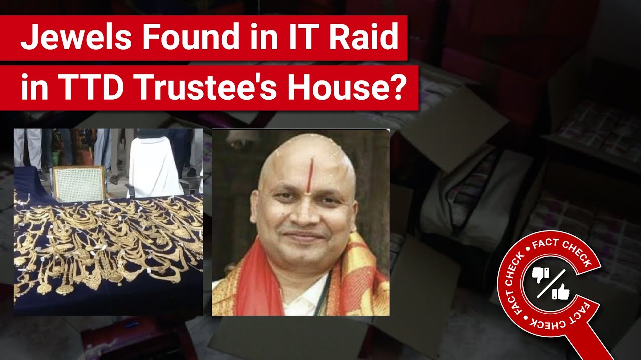 FACT CHECK: Jewels Recovered from TTD Trustee's House in Recent Income ...