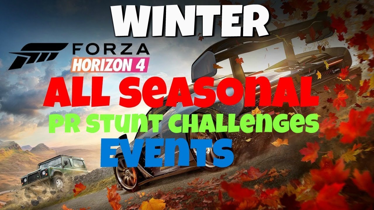 Winter Seasonal Events And PR Stunts Forza Horizon 4 ***Jan 31st ...