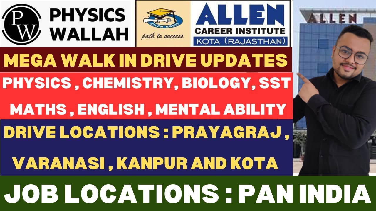Physics Wallah Mega Walk In Drive 2024 | Allen PNCF Hirings | All Subjects Available | Jobs 2024 ...