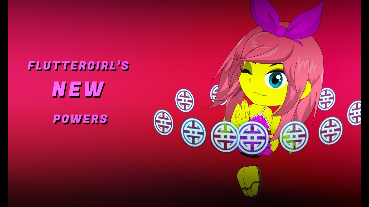 Fluttergirl's New Powers - YouTube