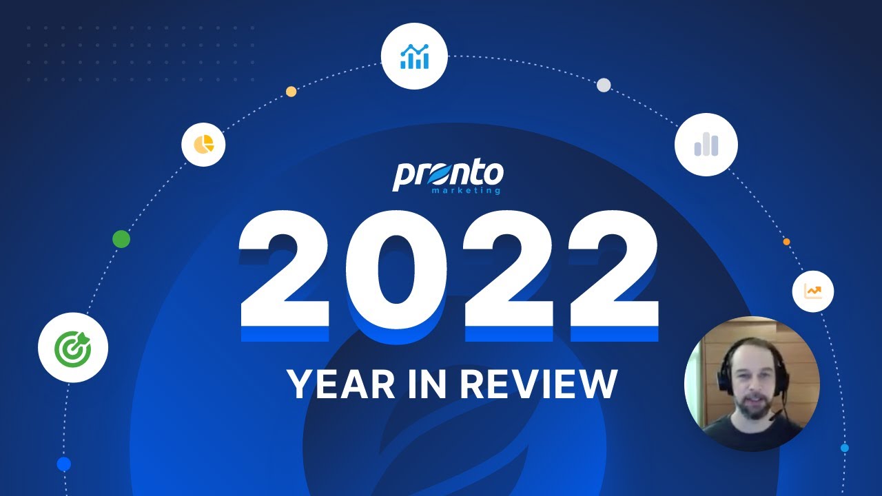 Pronto Marketing — 2022 In Review - YouTube