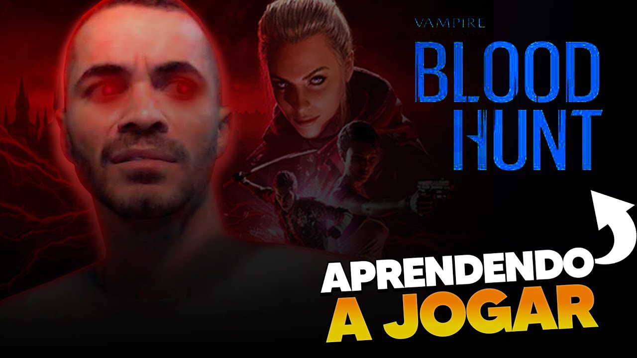 APRENDENDO A JOGAR BLOOD HUNT VAMPIRE #GAMEPLAY - YouTube