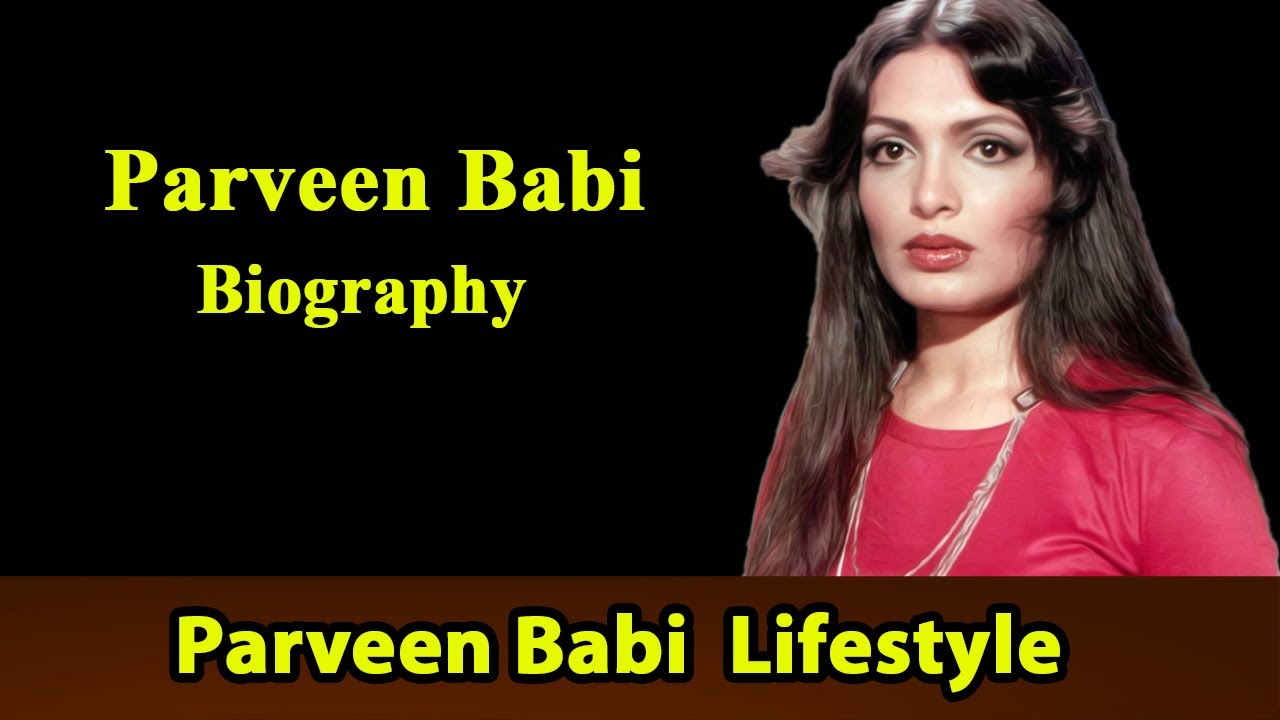Parveen Babi Biography Life story Lifestyle Upcoming Movies Movies ...