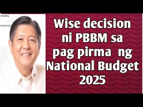 Wise decision ni PBBM sa National Budget 2025 - YouTube