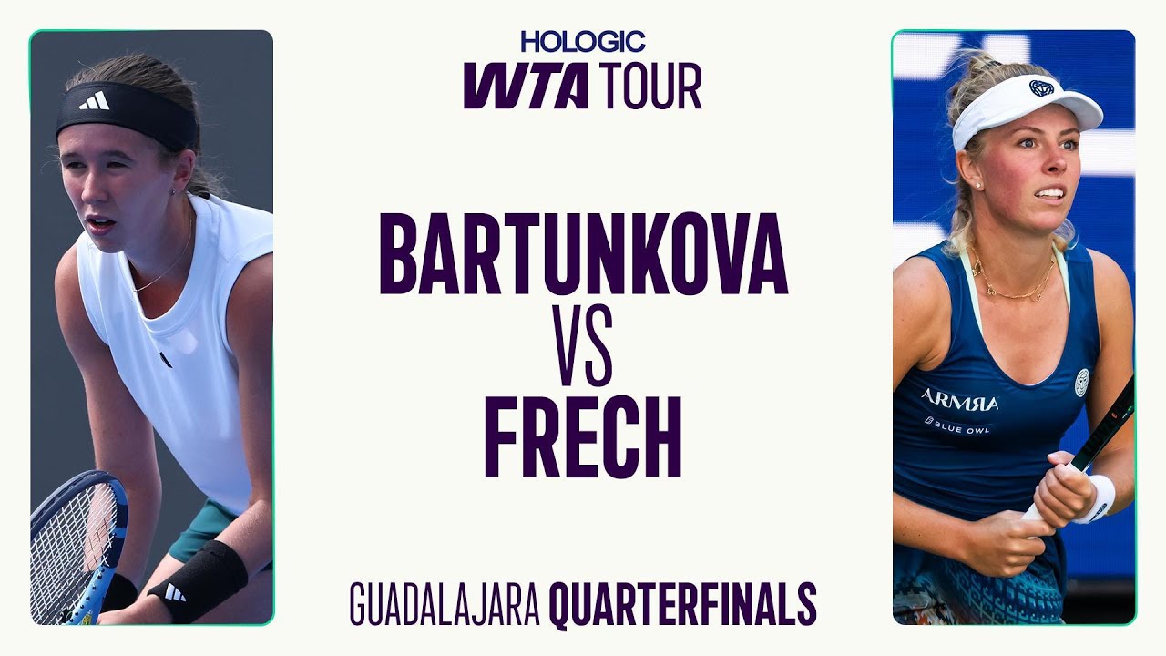 Nikola Bartunkova vs. Magdalena Frech | 2025 Guadalajara Quarterfinals ...