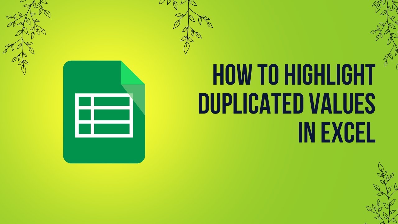How To Highlight Duplicated Values In Excel YouTube How To Highlight Duplicated Values In Excel YouTube