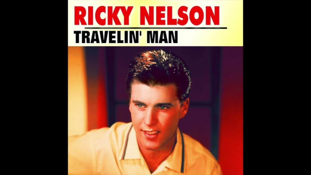 RICKY NELSON "TRAVELIN' MAN" 1961 (FULL BALANCED STEREO REMIX) - YouTube