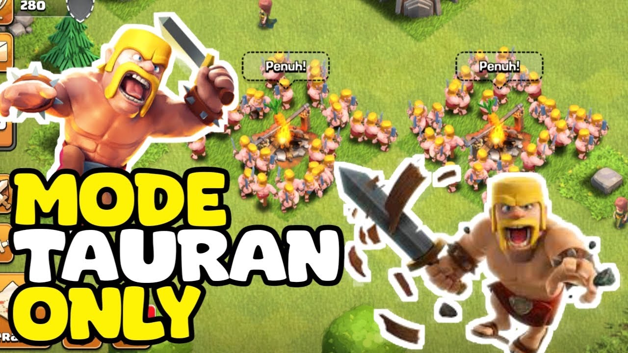 MODE TAURAN FULL BARBARIAN || Clash of clans 🇮🇩 - YouTube
