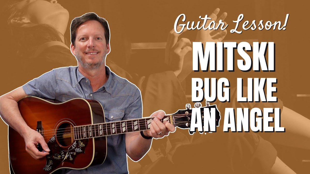 Mitski - Bug Like an Angel - Guitar Lesson and Tutorial - YouTube