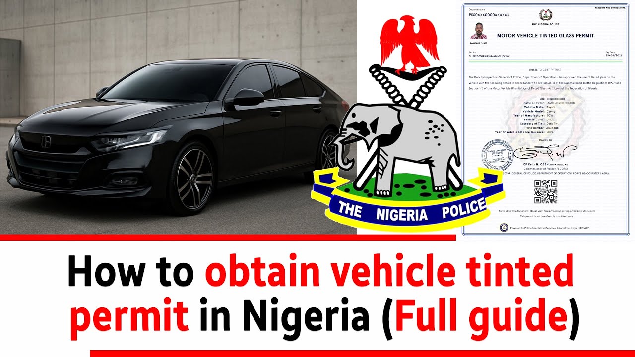How to obtain a motor vehicle tinted glass permit in Nigeria - YouTube