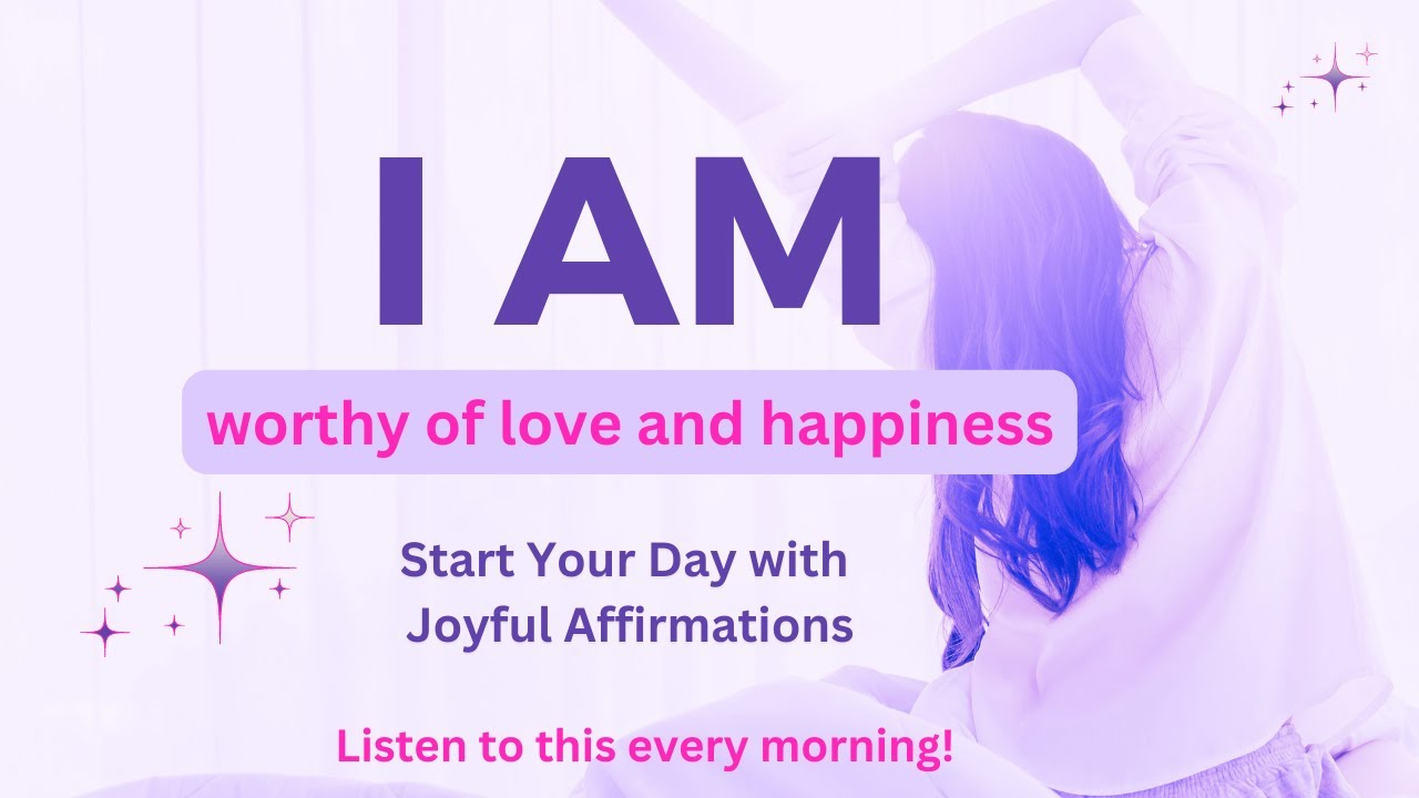 30 Powerful 'I Am' Affirmations for Joy and Happiness | Manifest ...