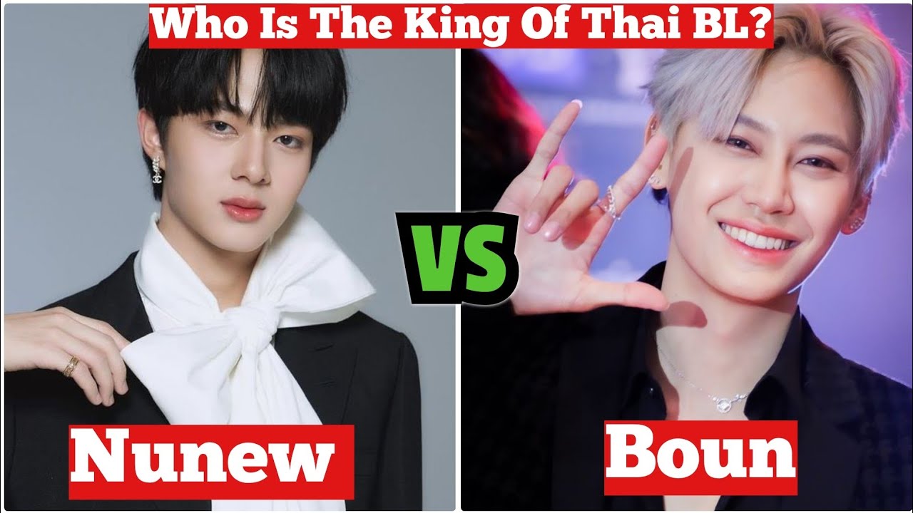Nunew Chawarin VS Boun Noppanut Who's The Most Popular Thai BL Actor ...