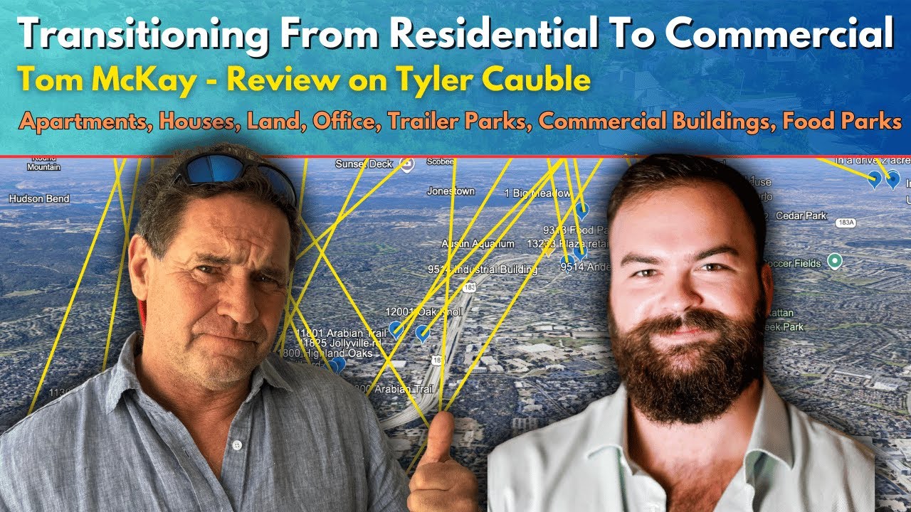 Transitioning From Residential to Commercial | Tyler Cauble Review ...