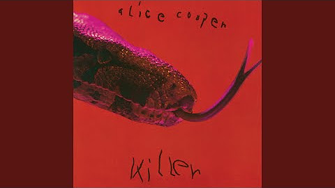Alice Cooper - Killer (Deluxe Edition) FULL ALBUM - YouTube