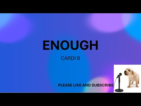 ENOUGH BY: CARDI B (LYRICS) - YouTube