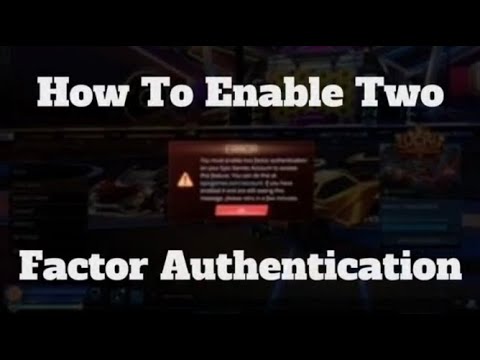 How To Enable Two-Factor-Authentication to Trade in Rocket League ...