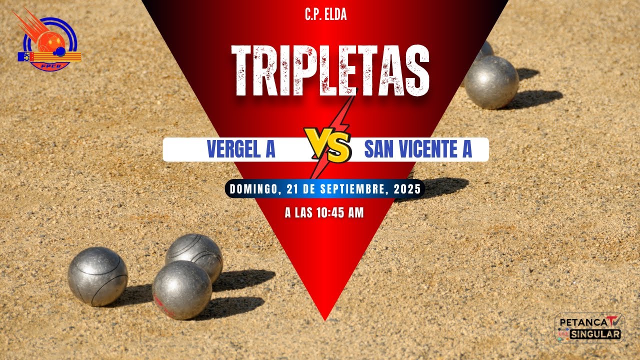 Campeonato Tripletas ELDA -VERGEL A VS SAN VICENTE A - YouTube