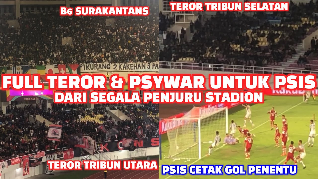 FULL PSYWAR & TEROR SOLO FANS TIADA HENTI SEPANJANG BABAK PERTAMA, PSIS CETAK GOL PENENTU ...