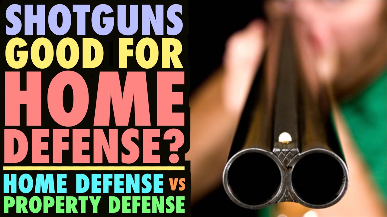 Shotguns Good for Home Defense? (Home Defense vs. Property Defense ...