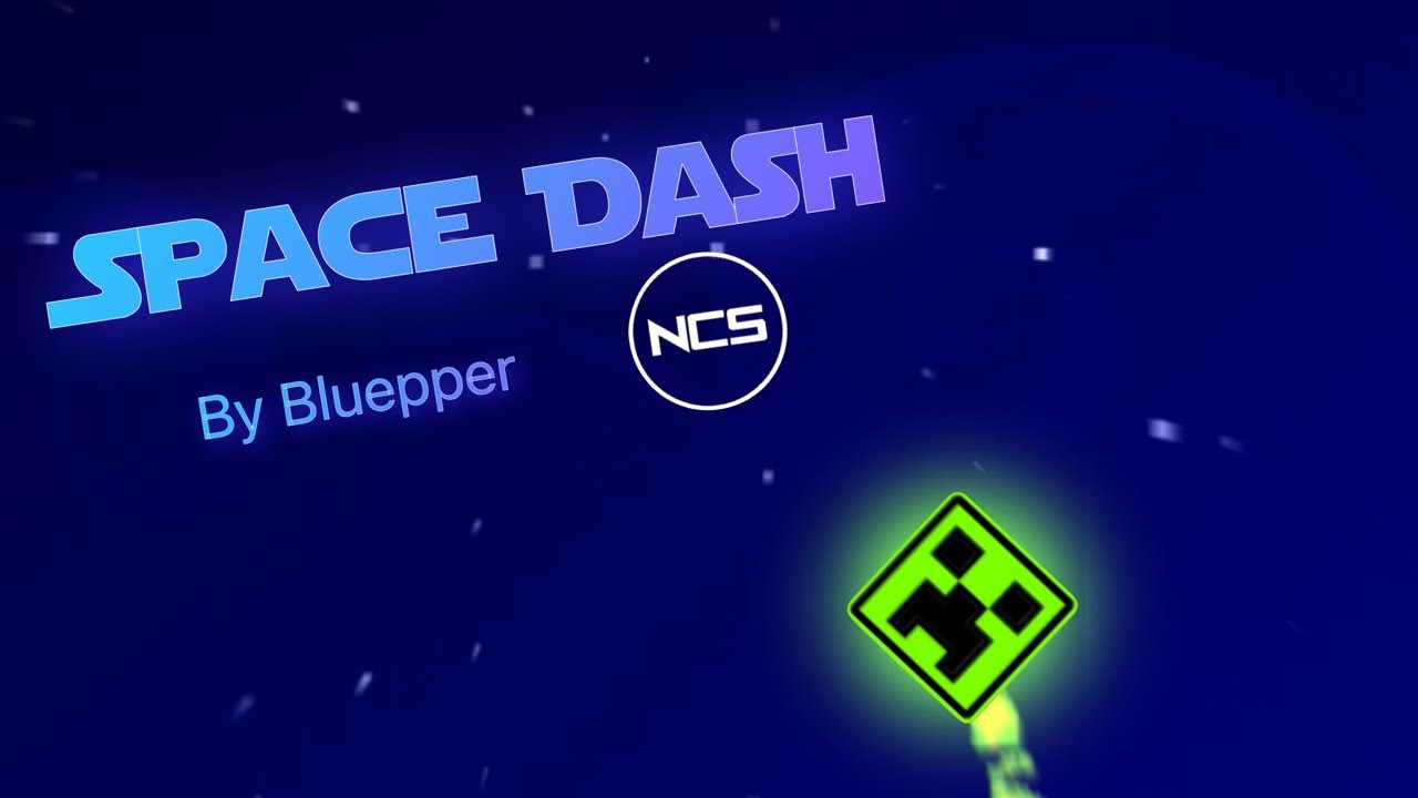Geometry Dash (Space Dash) By Bluepper - YouTube