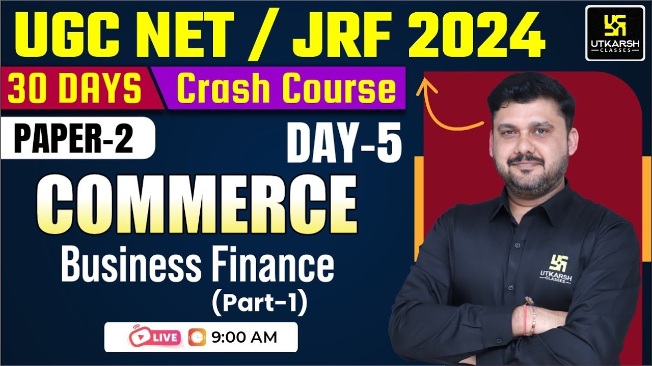 UGC NET 30 Days Crash Course | Business Finance #1 | Commerce Paper 2 ...