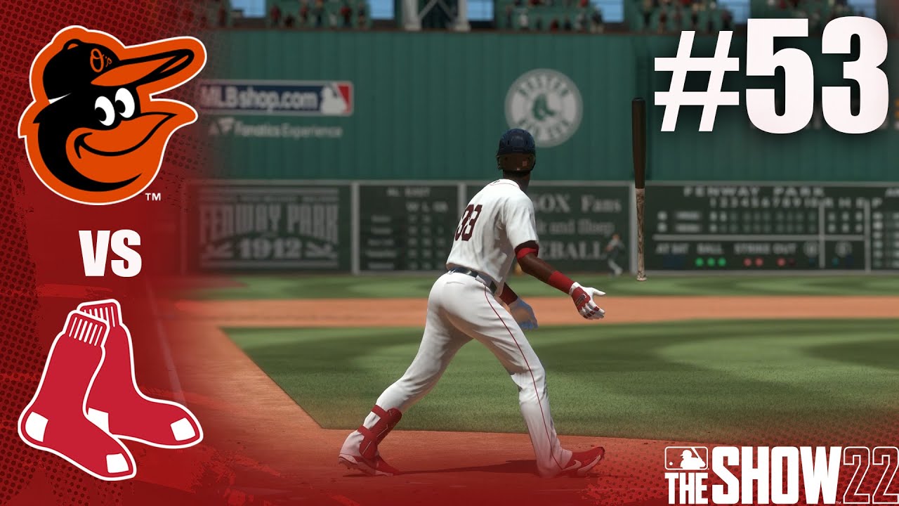 MLB 22 The Show | Red Sox Franchise Mode | #53 | vs Baltimore Orioles ...