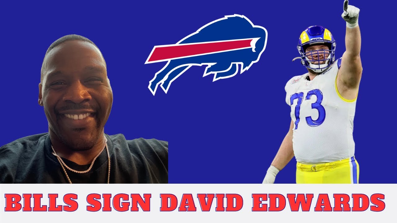 Buffalo Bills Sign David Edwards - YouTube