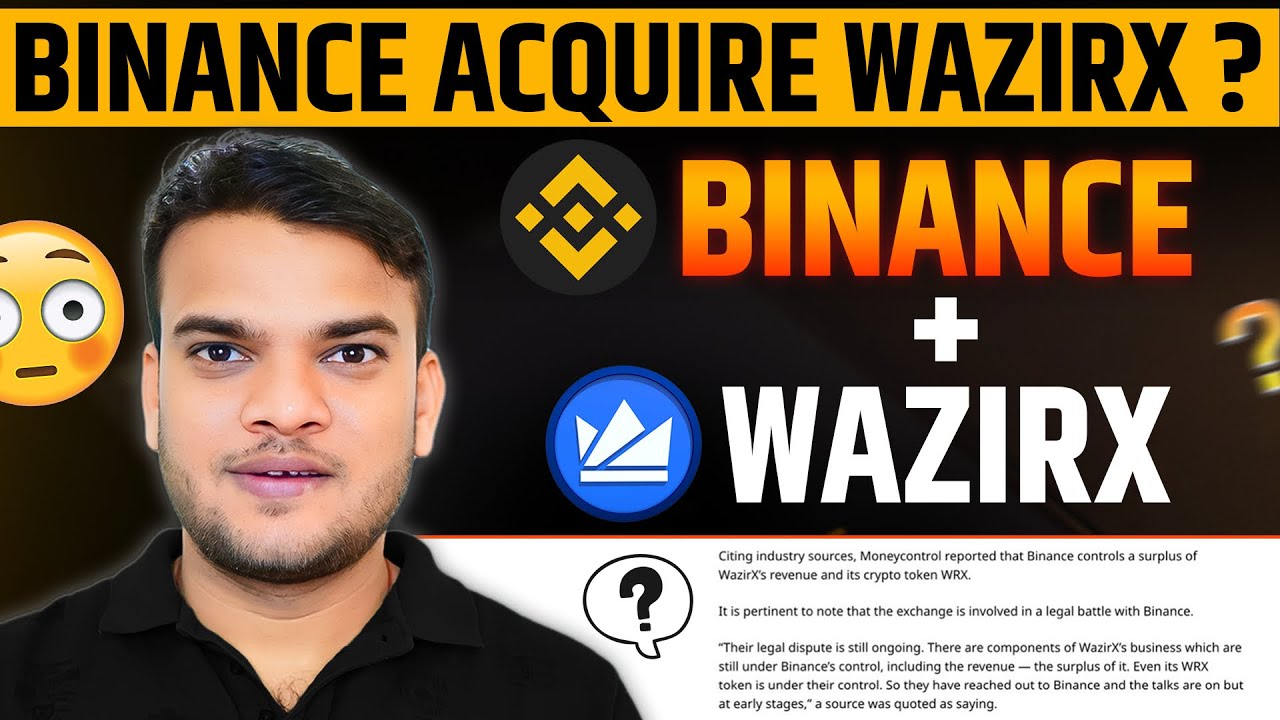 Binance Is Finally Acquiring Wazirx? | Wazirx Withdrawal starting ...