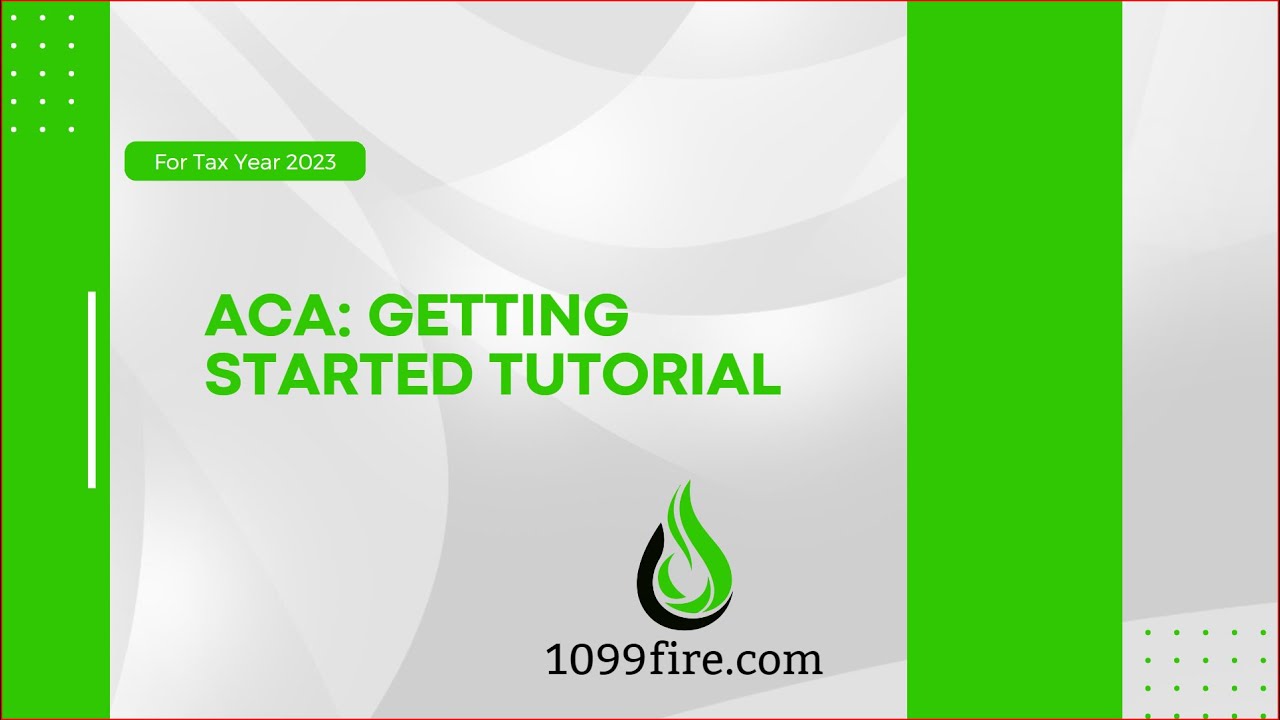 1099FIRE ACA Software Quick Tutorial - YouTube