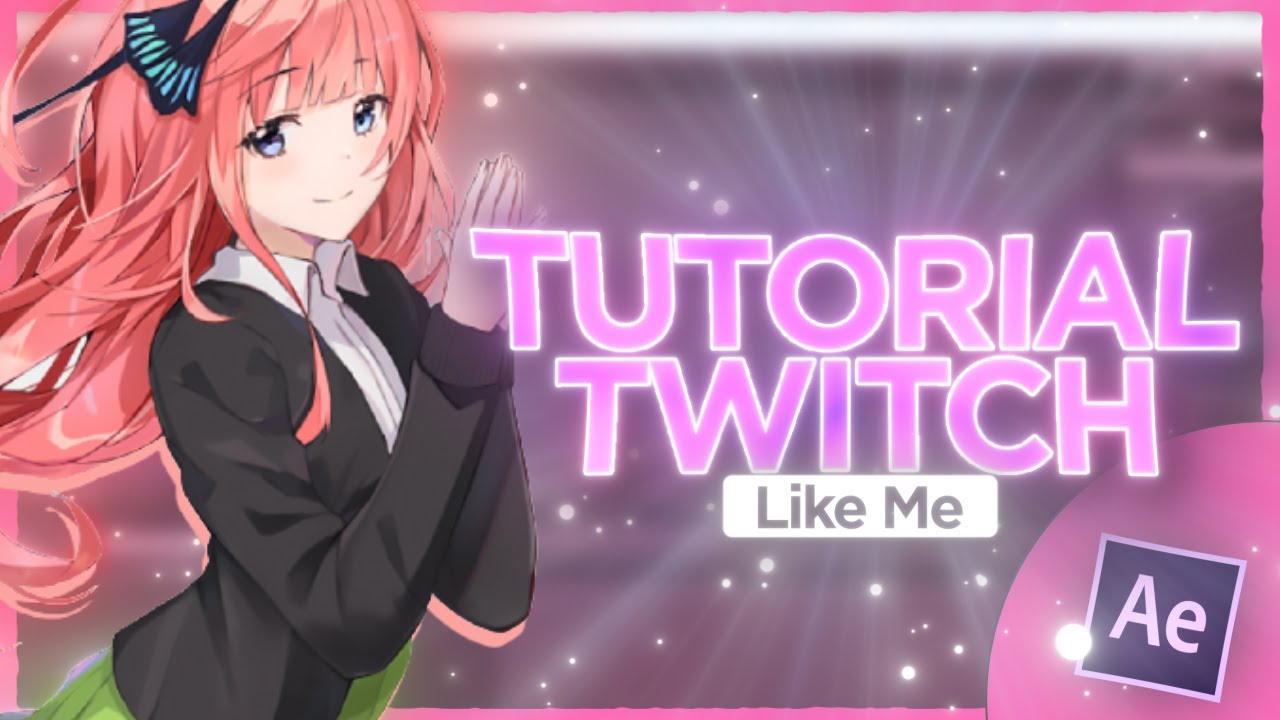 Twitch Shakes- After Effect AMV Tutorial - YouTube