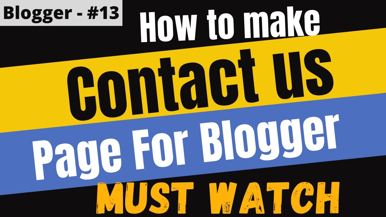 How To Make Contact Us Page In Blogger must Watch Create Contact Us how-to-make-contact-us-page-in-blogger-must-watch-create-contact-us