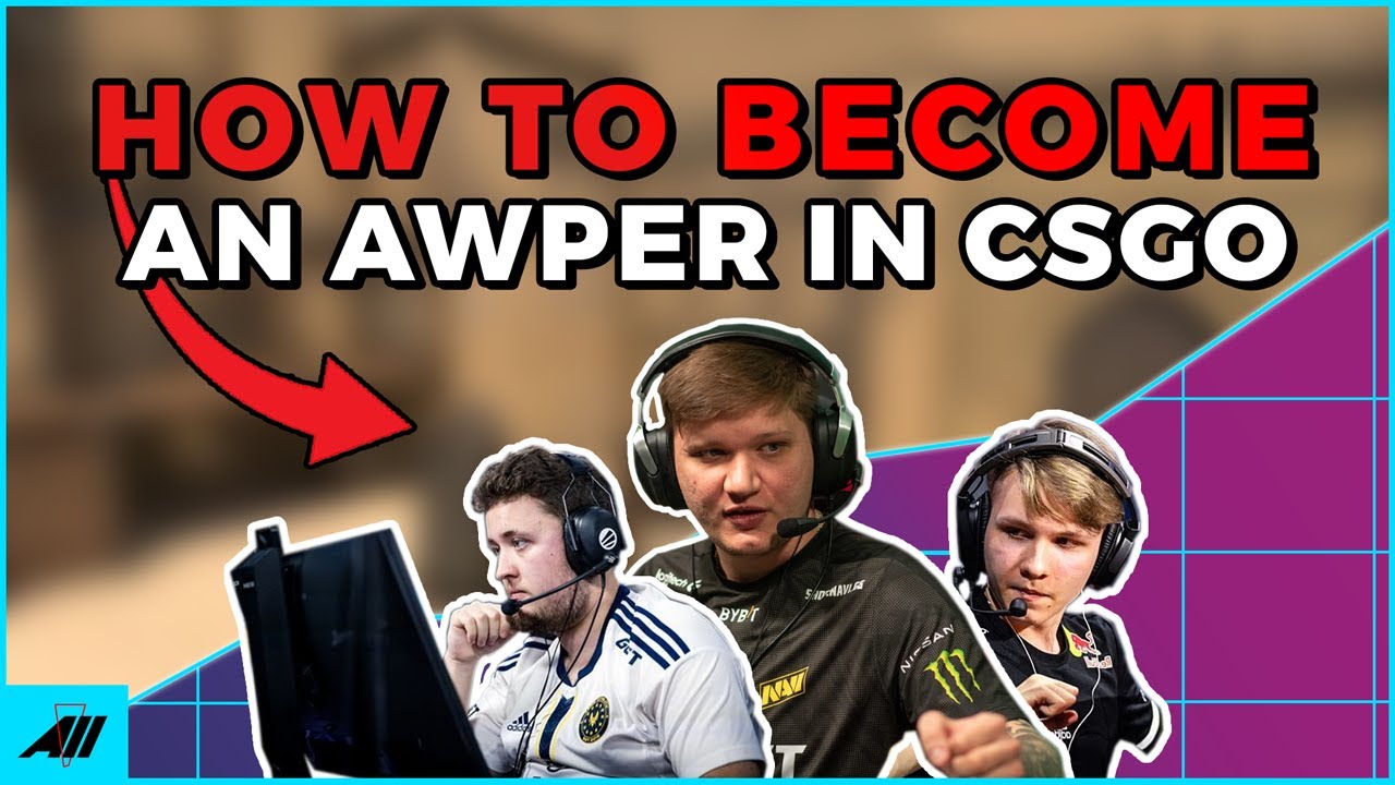 How to become an AWPER, CSGO AWP GUIDE 2022 (with a CSGO Pro) | CSGO ...