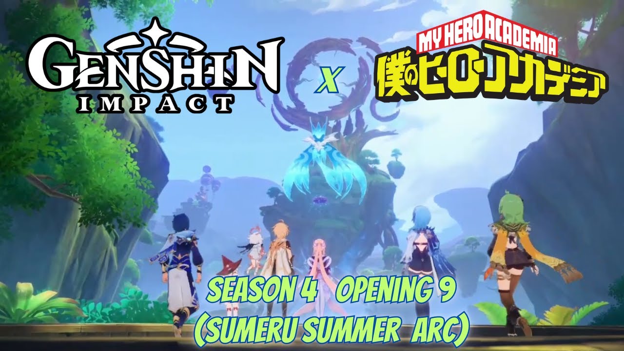 Genshin Impact Anime Opening Season 4 Opening 9 (Sumeru Summer Arc ...