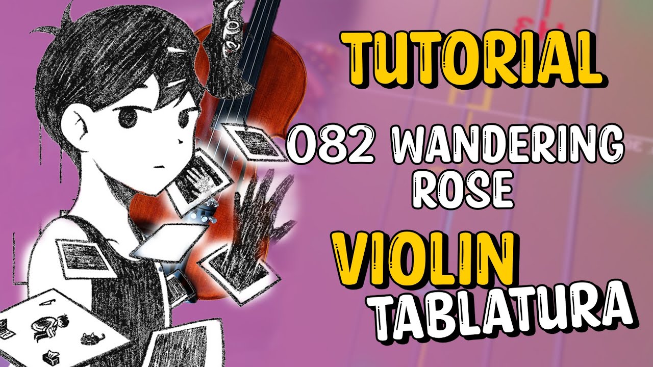 OMORI OST - 082 Wandering Rose Tab Violín Tutorial - Play Along - YouTube